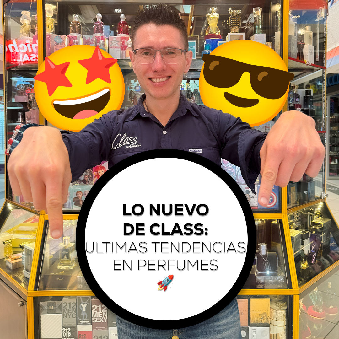 𝗟𝗼 𝗡𝘂𝗲𝘃𝗼 𝗱𝗲 𝗖𝗹𝗮𝘀𝘀 : 𝗨́𝗹𝘁𝗶𝗺𝗮𝘀 𝗧𝗲𝗻𝗱𝗲𝗻𝗰𝗶𝗮𝘀 𝗲𝗻 𝗣𝗲𝗿𝗳𝘂𝗺𝗲𝘀 🚀 – Class perfumerías